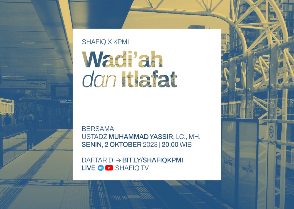 Kajian Muamalah Wadi'ah dan Itlafat | SHAFIQ