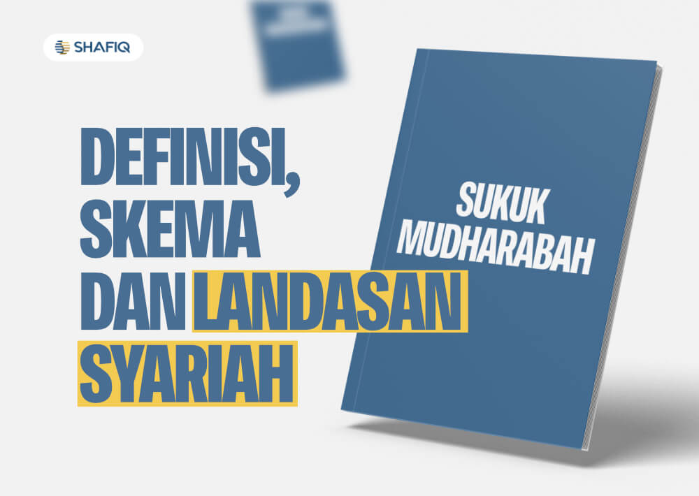 Sukuk Mudharabah : Definisi, Skema dan Landasan Syariah | SHAFIQ